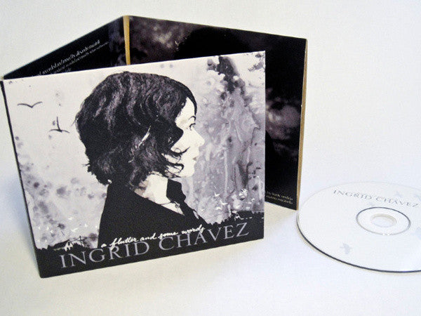 Ingrid Chavez - "A Flutter and Some Words" CD – Snow + Ink
